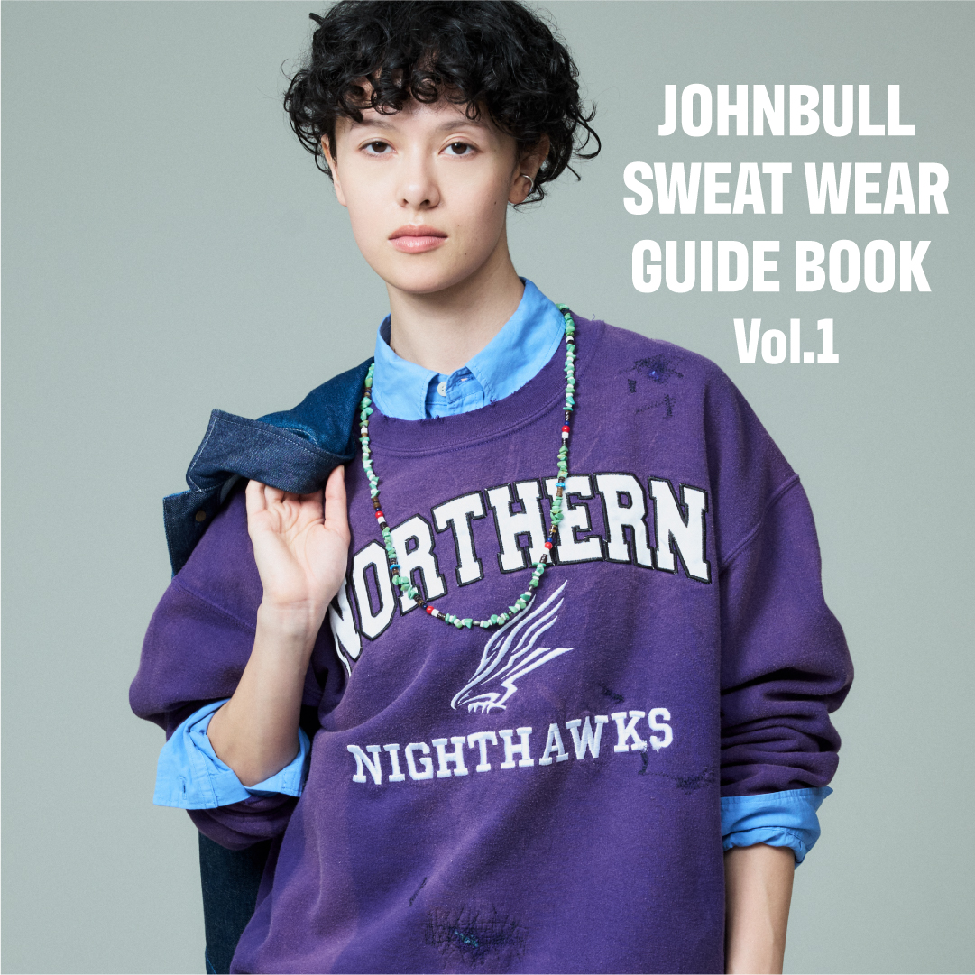 JOHNBULL SWEAT WEAR GUIDE BOOK VOL.1 – Johnbull Private labo のオフィシャルサイト